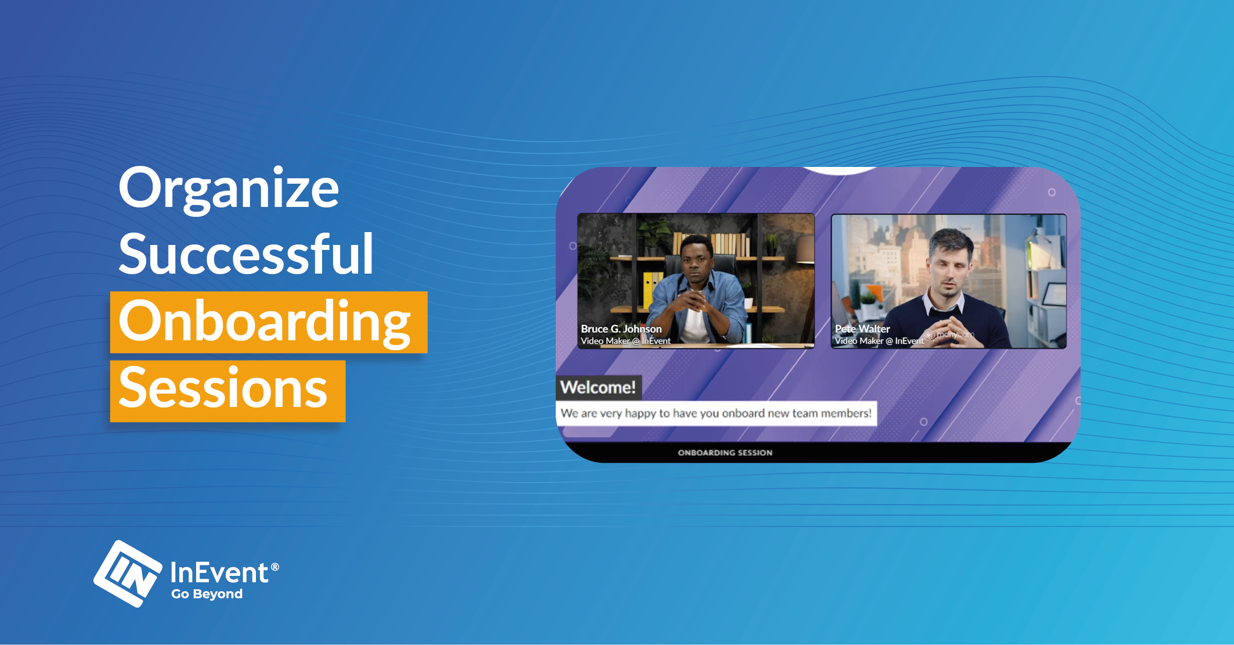 Organize Successful Onboarding Sessions - InEvent